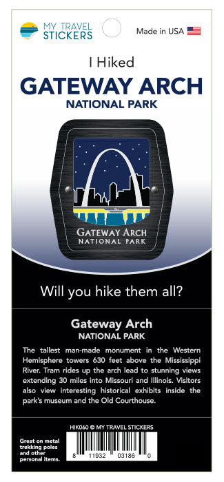 Gateway Arch I Hiked – My Travel Stickers